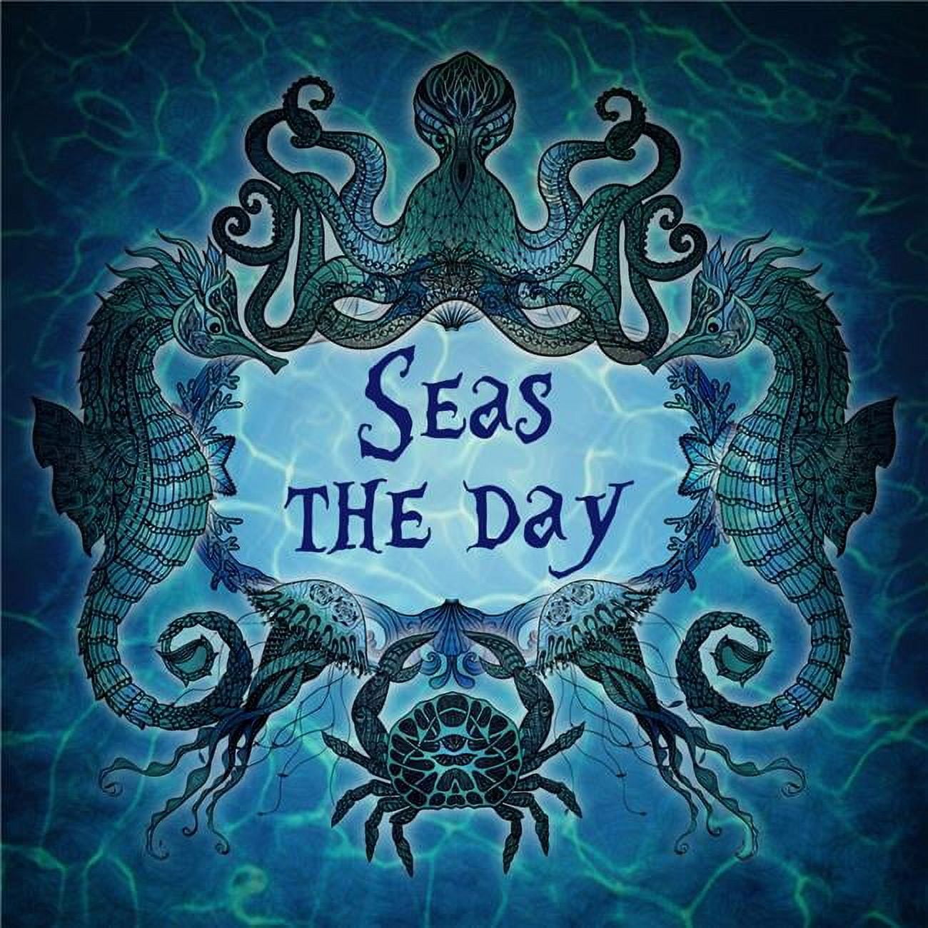 Pasttime Signs PTSB358 12 x 12 in. Seas The Day Sign - Walmart.com