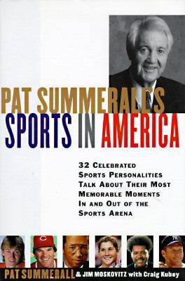 Pre-Owned Pat Summerall's Sport in America: Conversations with 40 of ...