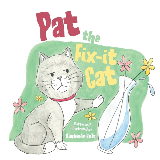 Pat the Fix-it Cat, (Paperback) - Walmart.com
