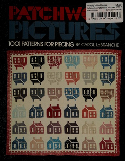 Pre-Owned Patchwork Pictures: 1001 Patterns for Piecing (Paperback) 0915590697 9780915590698 ...