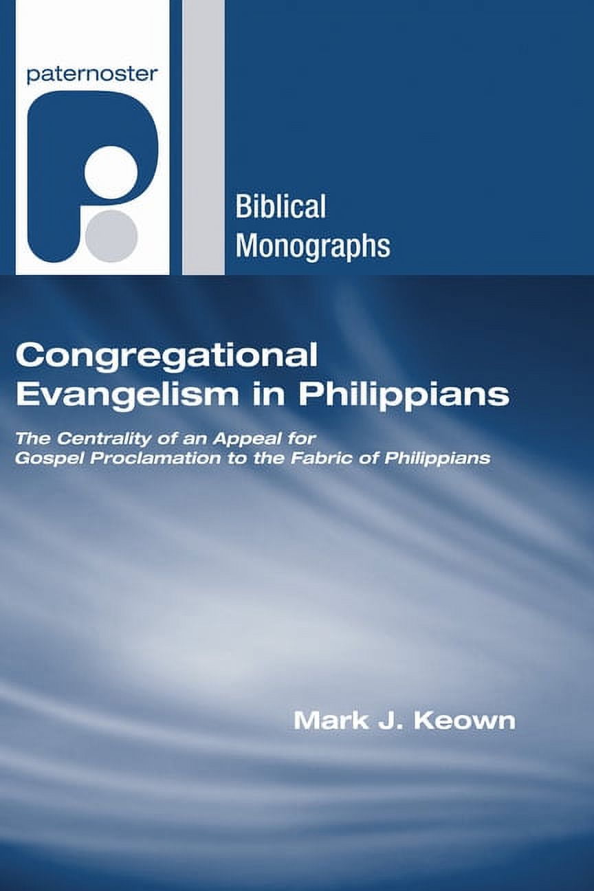Paternoster Biblical Monographs: Congregational Evangelism in ...