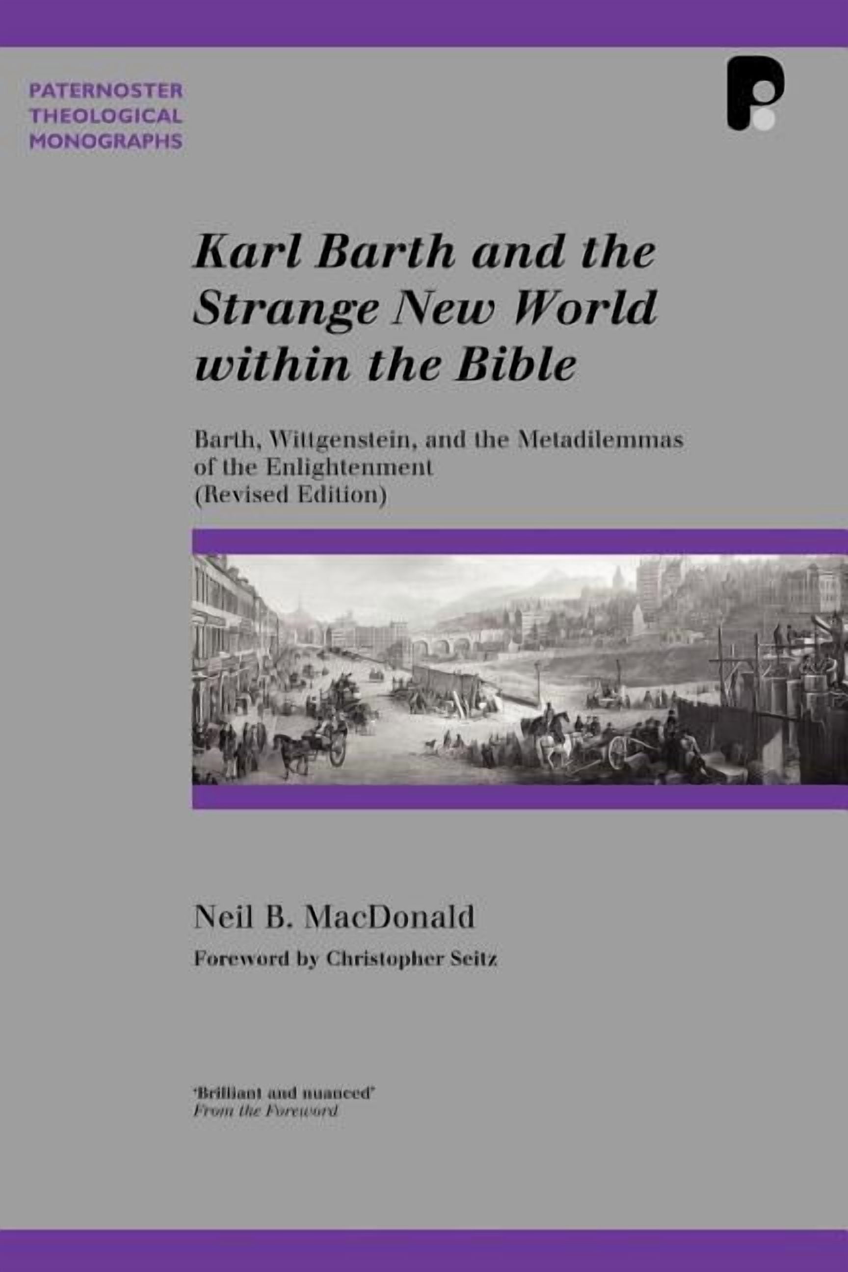 Paternoster Biblical & Theological M Karl Barth and the Strange New ...