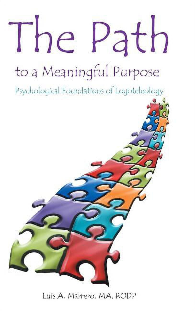 Path to a Meaningful Purpose : Psychological Foundations of ...
