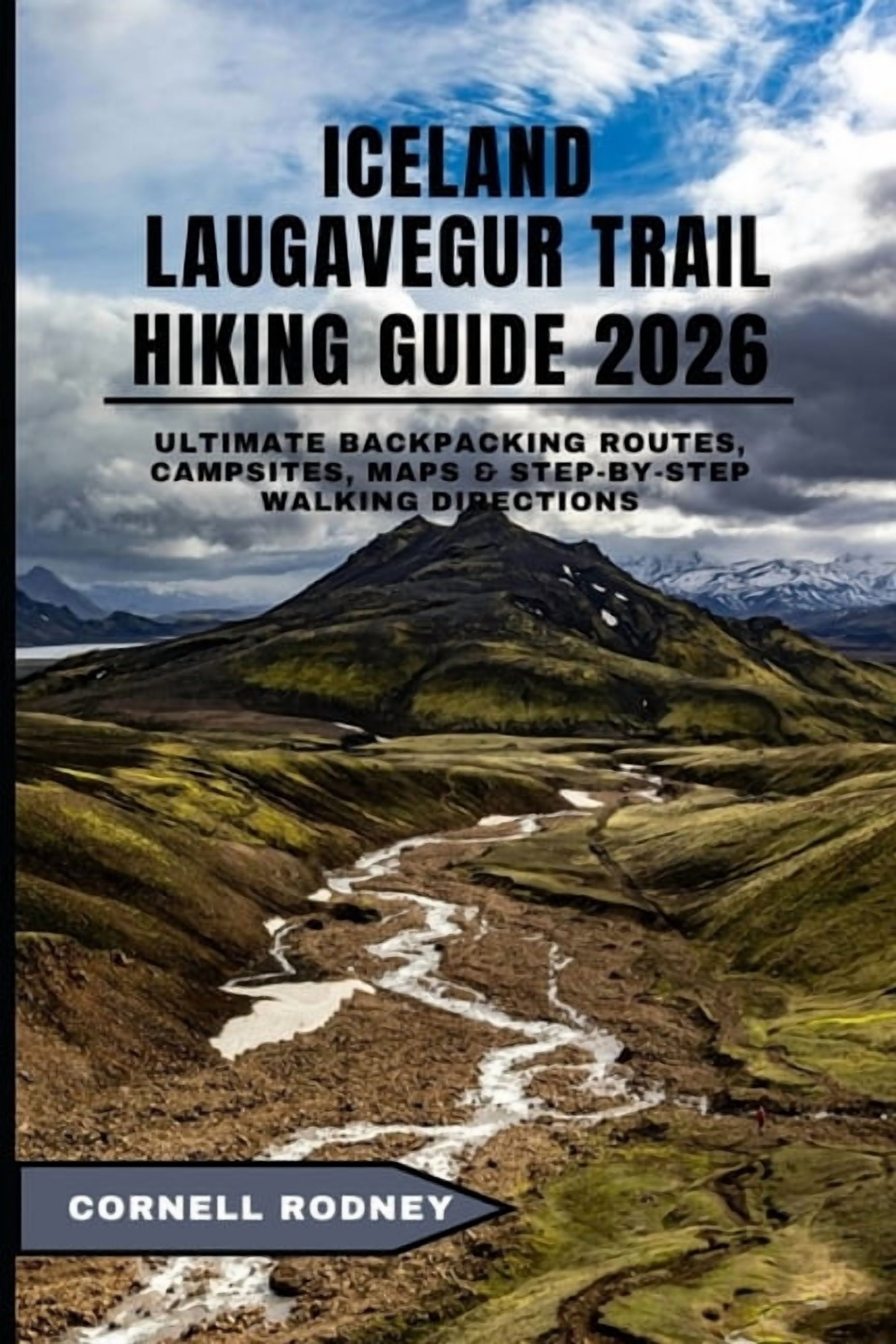 Pathfinder Travel and Adventure Guides Iceland Laugavegur Trail Hiking ...