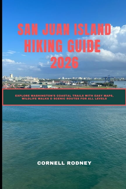 Pathfinder Travel and Adventure Guides San Juan Island Hiking Guide ...