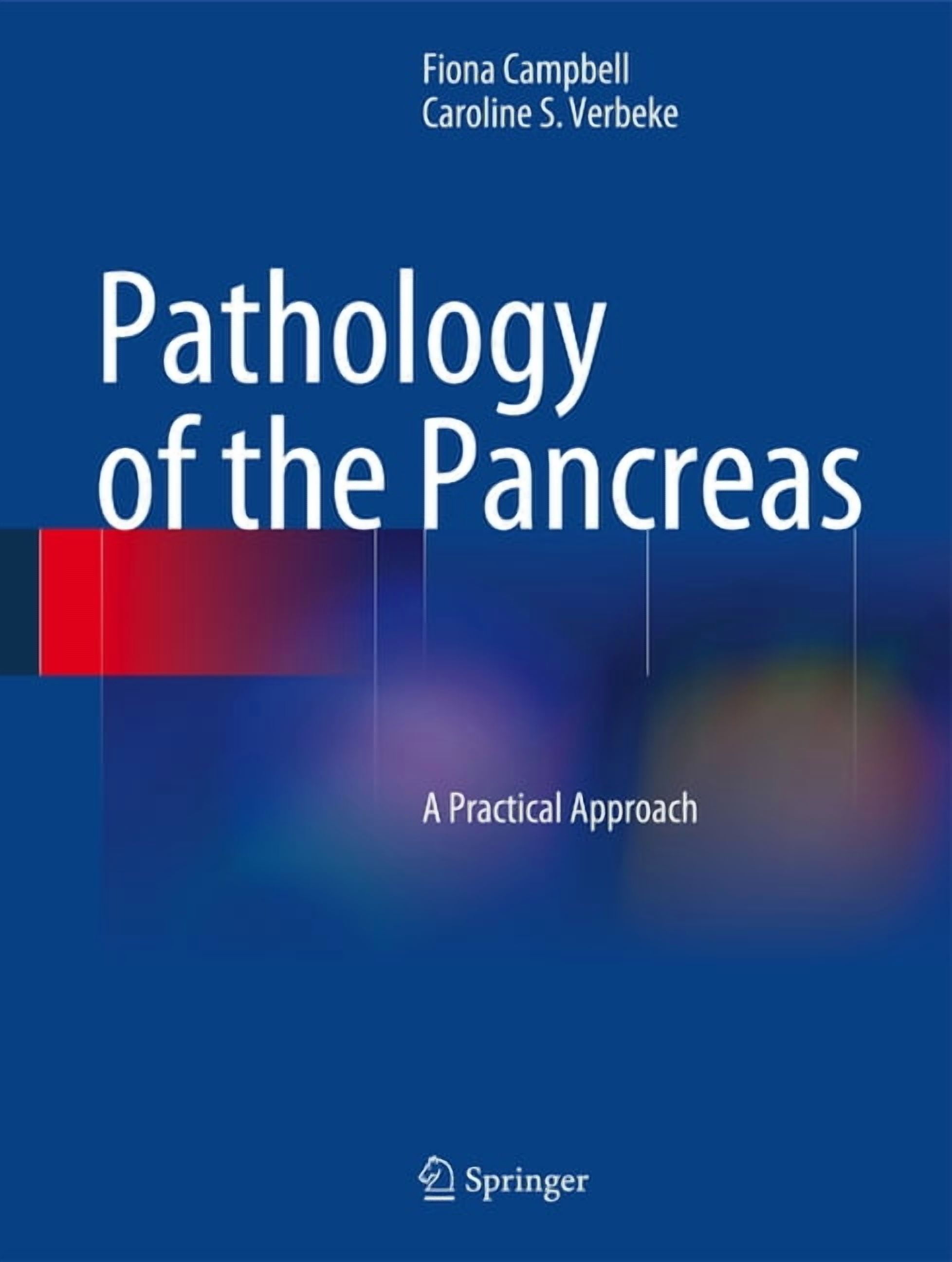 Pathology of the Pancreas: A Practical Approach, (Hardcover) - Walmart.com