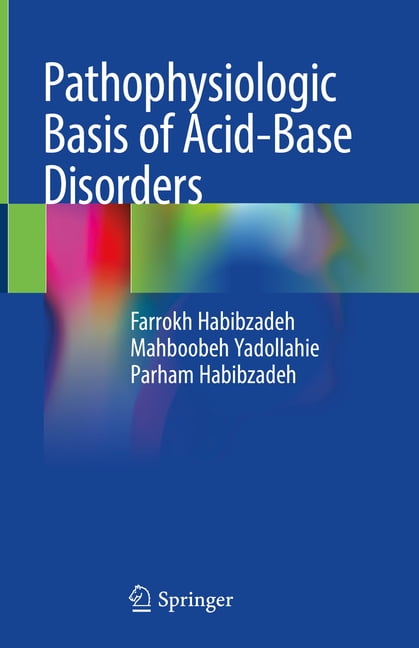 Pathophysiologic Basis of Acid-Base Disorders, (Hardcover) - Walmart.com