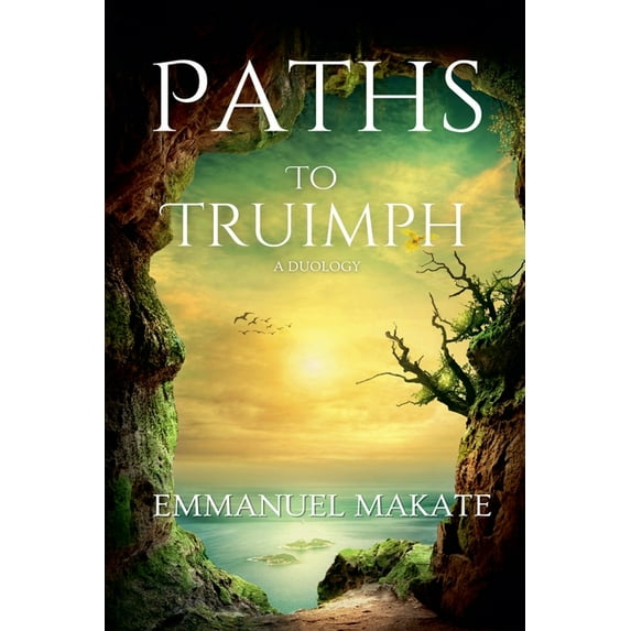 Paths to Triumph Paths to triumph, Book 1, (Paperback) - Walmart.com
