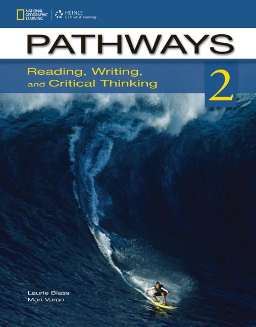 Pathways: Reading, Writing, & Critical Thinking: Pathways: Reading ...
