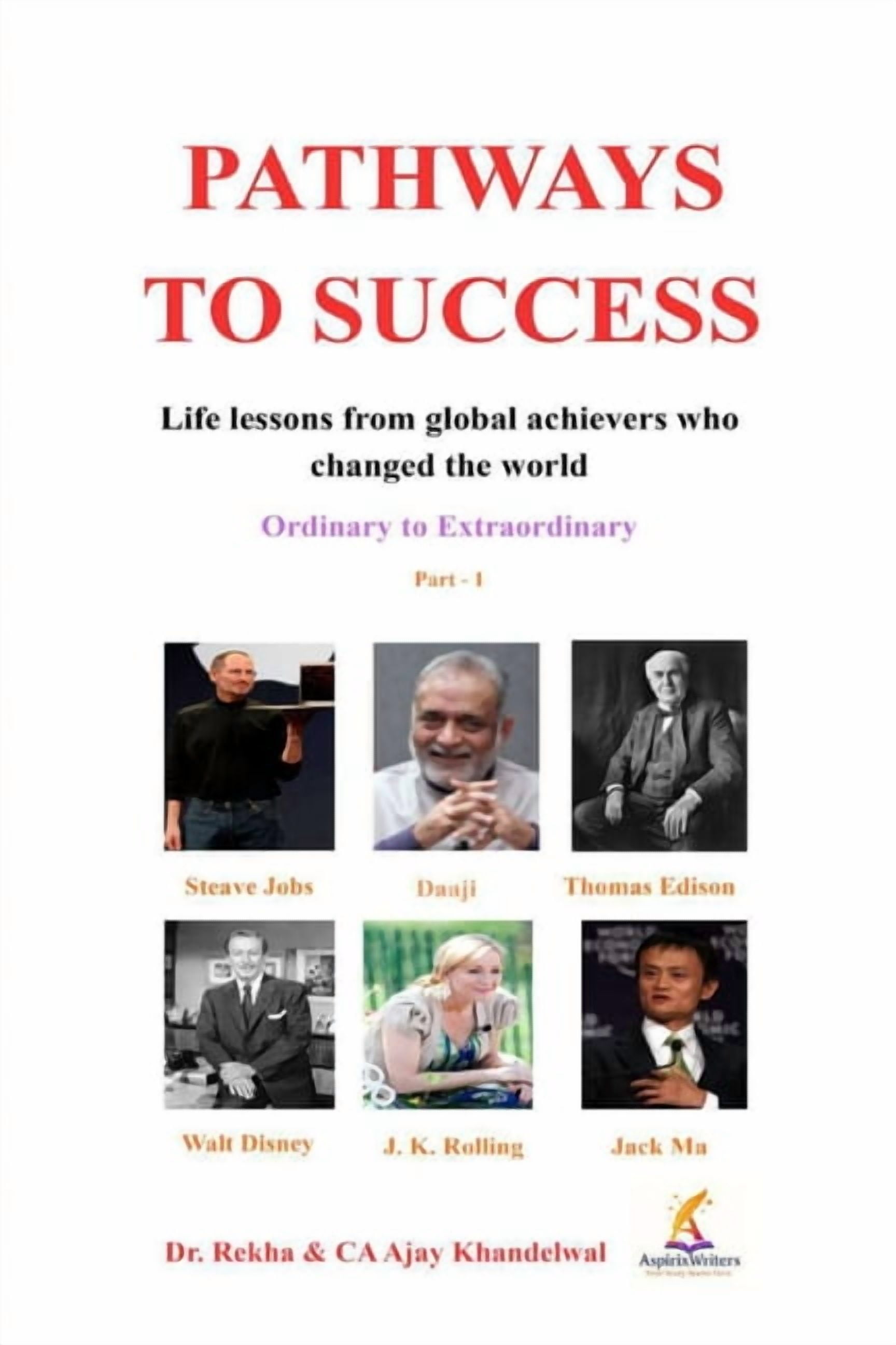 Pathways to Success (Ordinary to Extraor Pathways to Success: Life ...