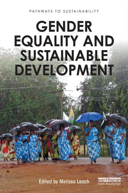 Pathways to Sustainability Gender Equality and Sustainable Development ...