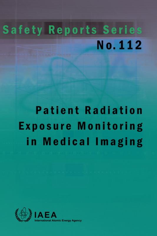 Patient Radiation Exposure Monitoring in Medical Imaging : Safety ...