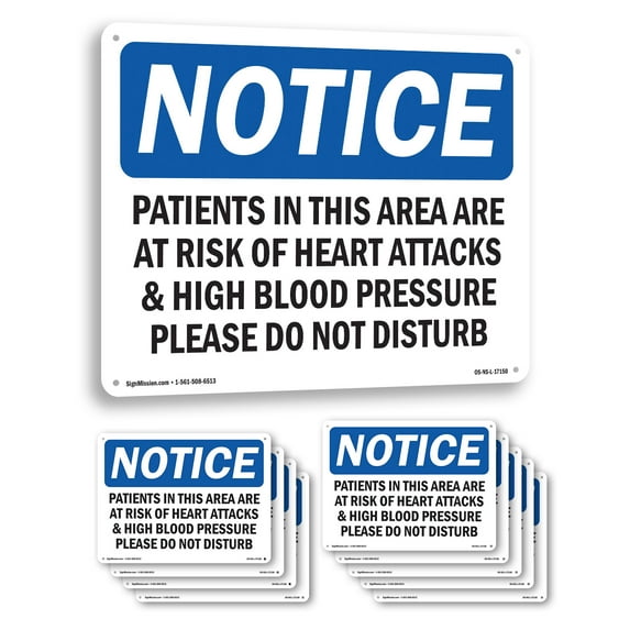 Patients In This Area Are At Risk Of Heart OSHA Notice Aluminum Sign 10 ...