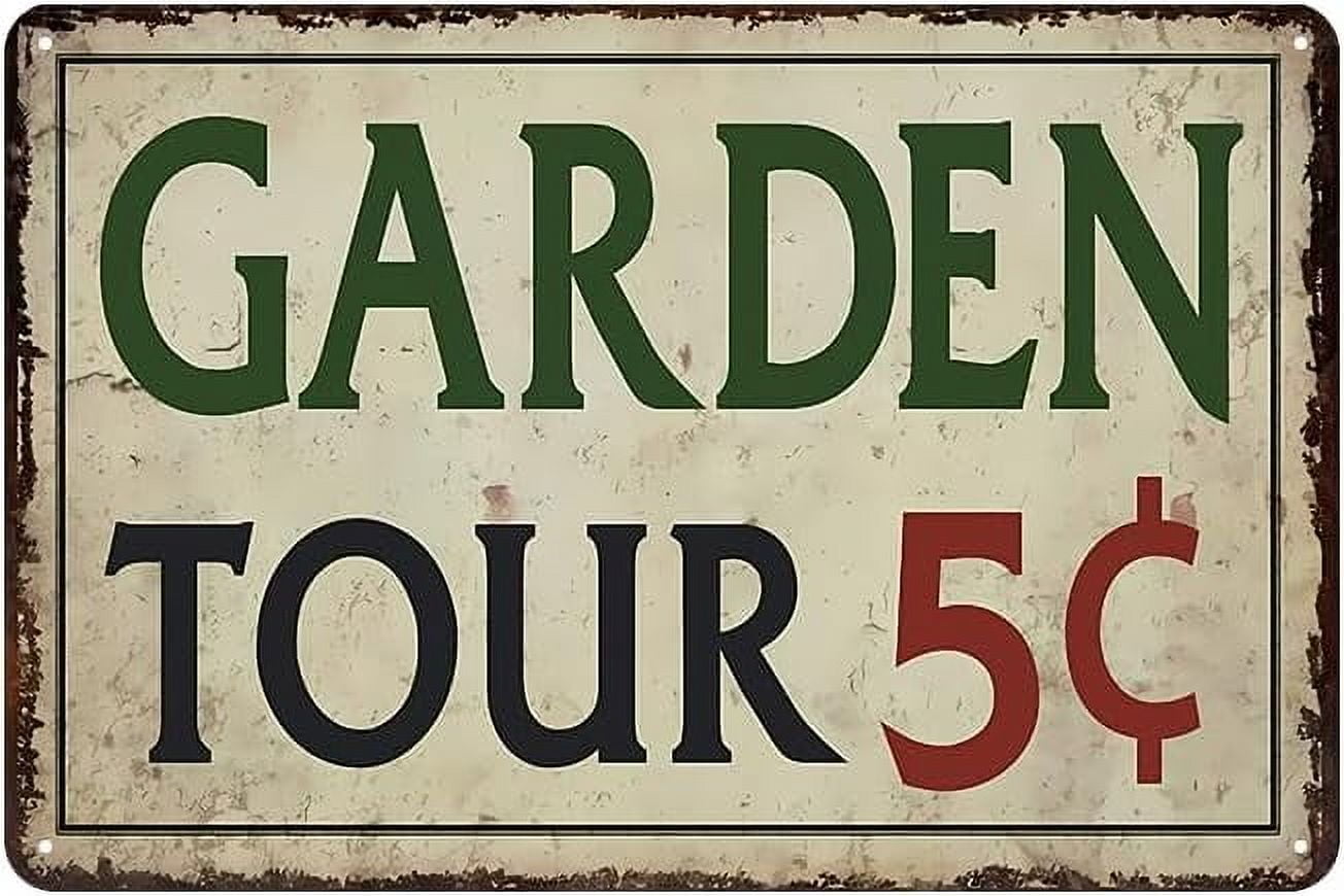 Patio Garden Signs for Outside - Garden Tours Metal Tin Sign 12 X 8 ...