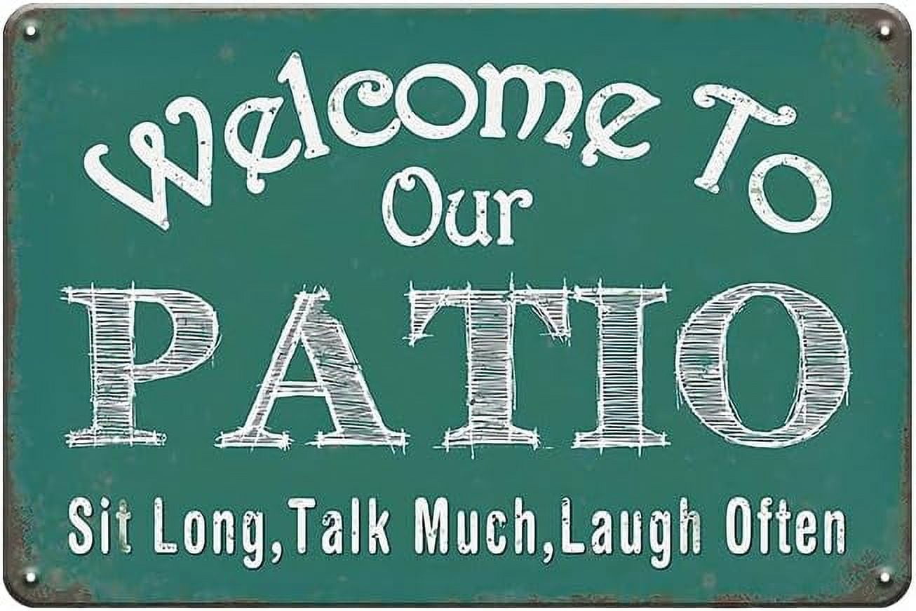 Patio Signs and Decor Outdoor, Welcome to Our Patio Sign, Metal Vintage ...