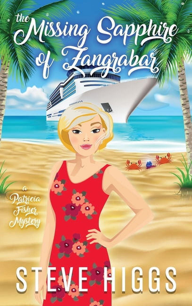 Patricia Fisher Cruise Ship Mysteries The Missing Sapphire of Zangrabar ...