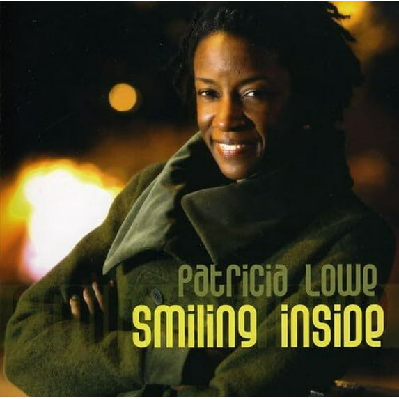 Patricia Lowe - Smiling Inside - Music & Performance - CD - Walmart.com