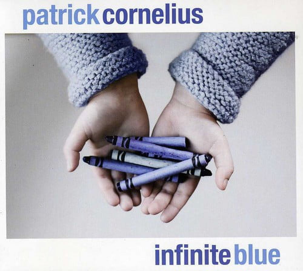Patrick Cornelius - Infinite Blue - Music & Performance - CD - Walmart.com