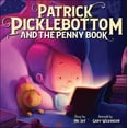 Patrick Picklebottom and the Penny Book, (Hardcover) - Walmart.com