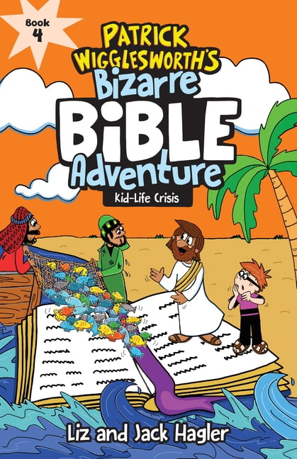 Patrick Wigglesworth's Bizarre Bible Adv Kid-Life Crisis, (Paperback ...