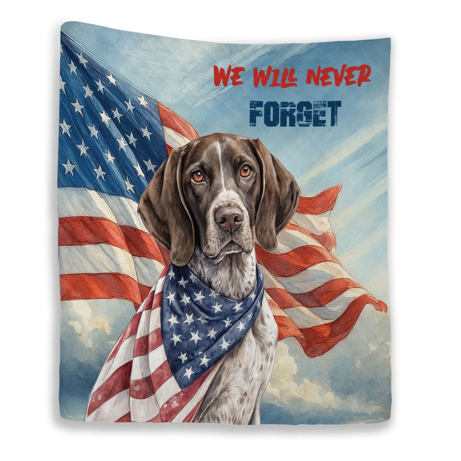 Patriot German Shorthaired Pointer We Will Never Forget Patriotic ...