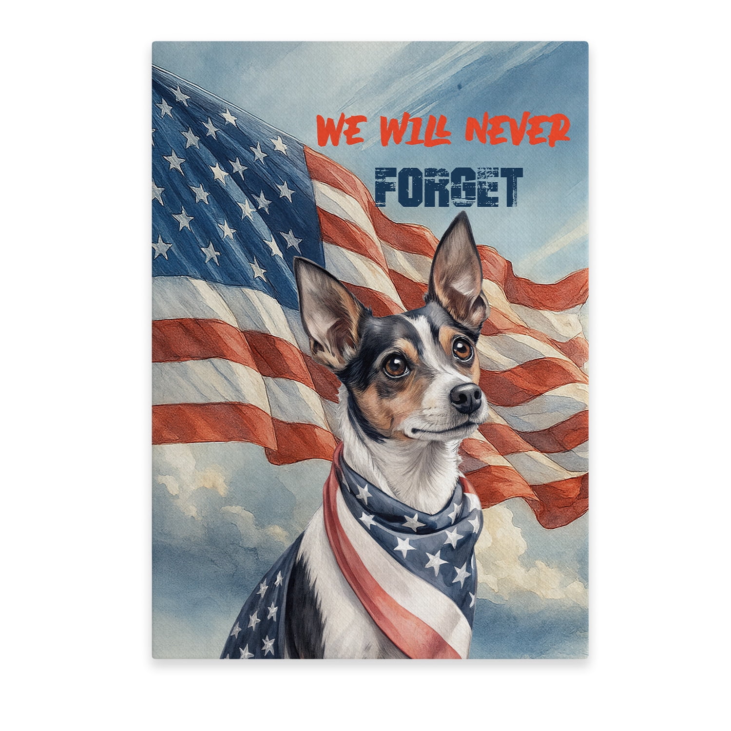 Patriot Rat Terrier We Will Never Forget Patriotic Remembrance Day ...