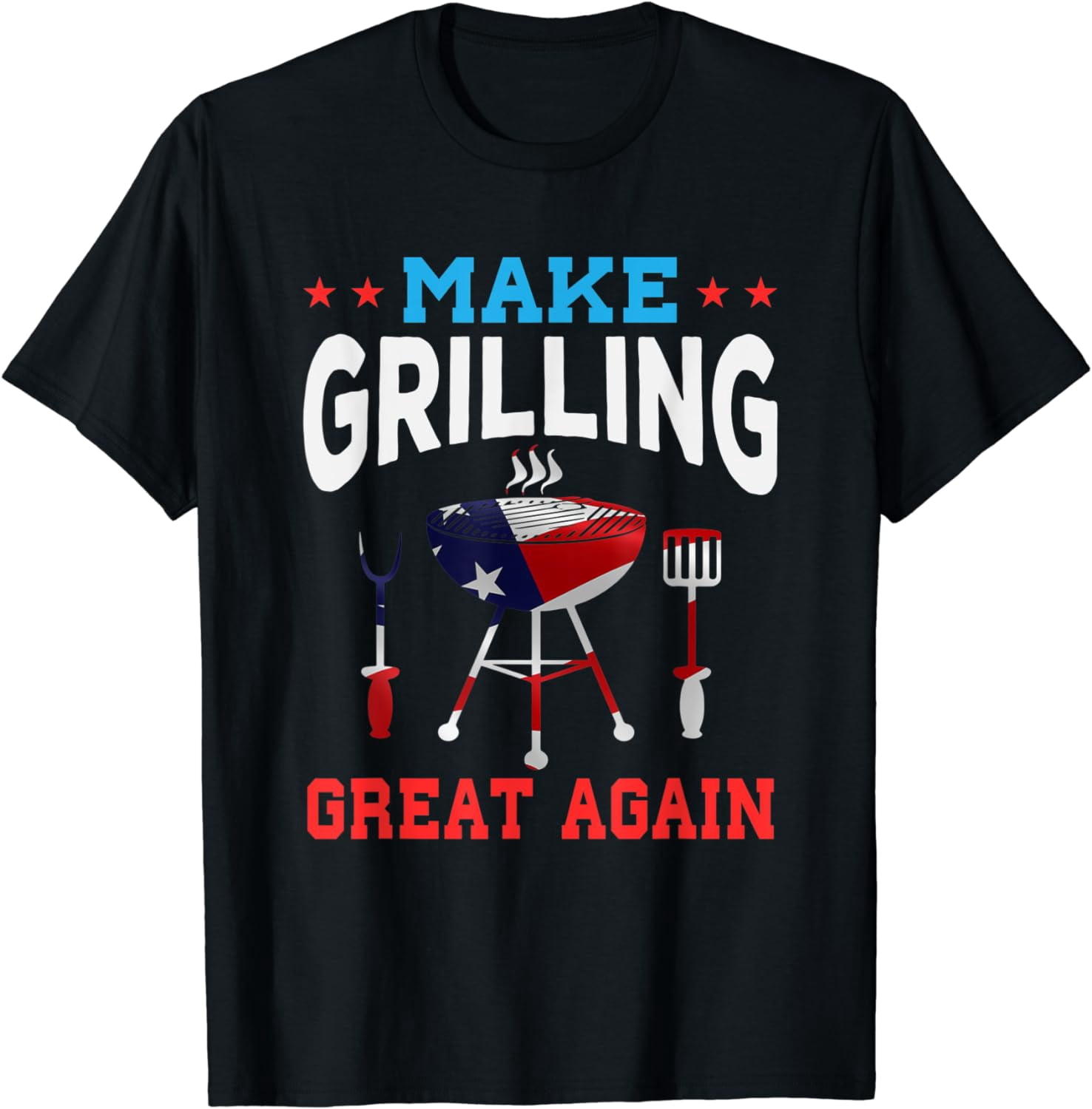 Patriotic BBQ - Make grilling great again Cotton T-Shirt - Walmart.com