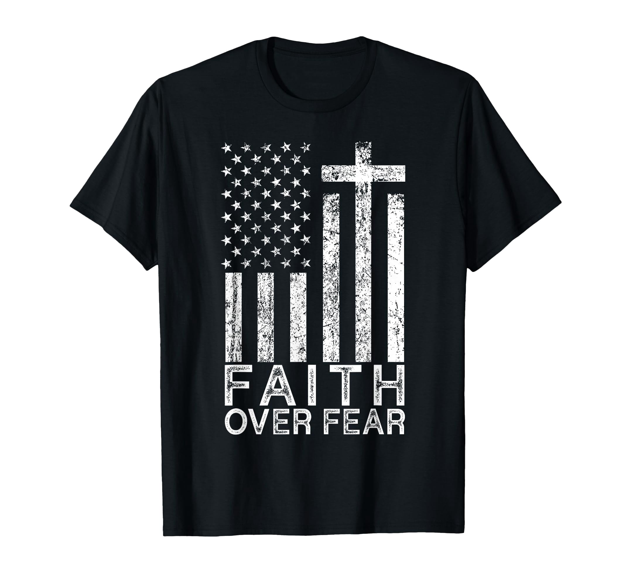 Patriotic Faith Over Fear T-Shirt featuring Distressed American Flag ...