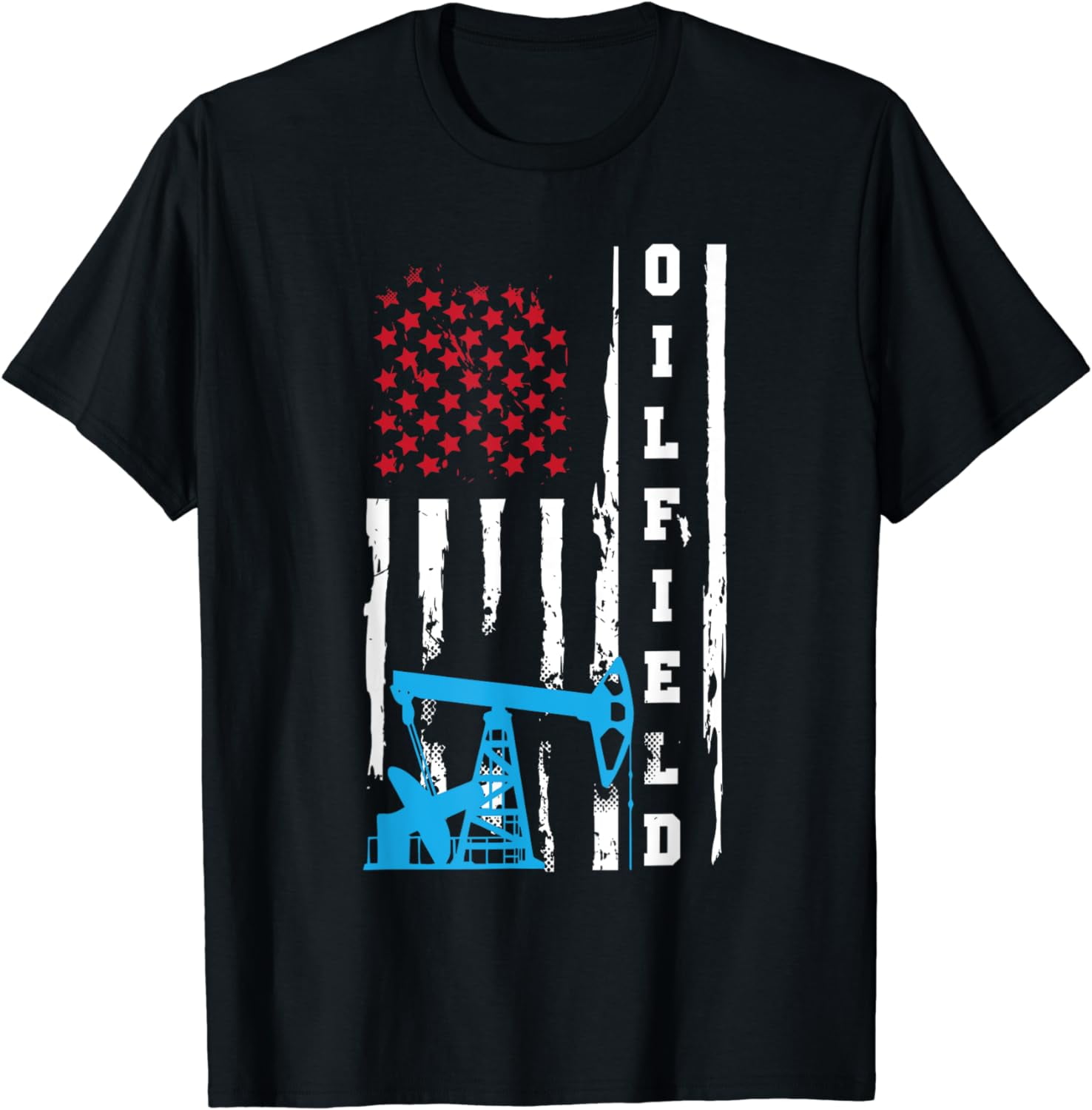 Patriotic Oilfield Worker Oilman Oil Rig Drilling US Flag T-Shirt ...