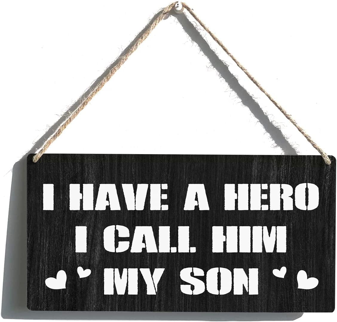 Patriotic Sign Gift Farmhouse I Have a Hero Call Him My Son Wooden ...