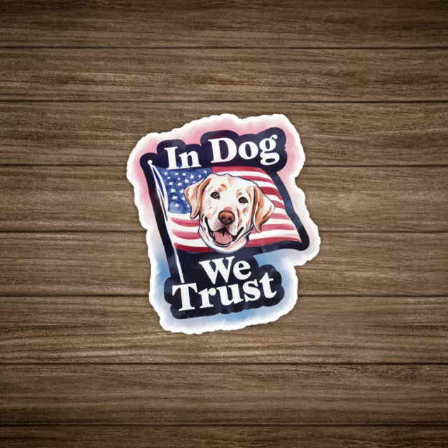 Patriotic Yellow Lab Sticker - In Dog We Trust American Flag Decalphone ...