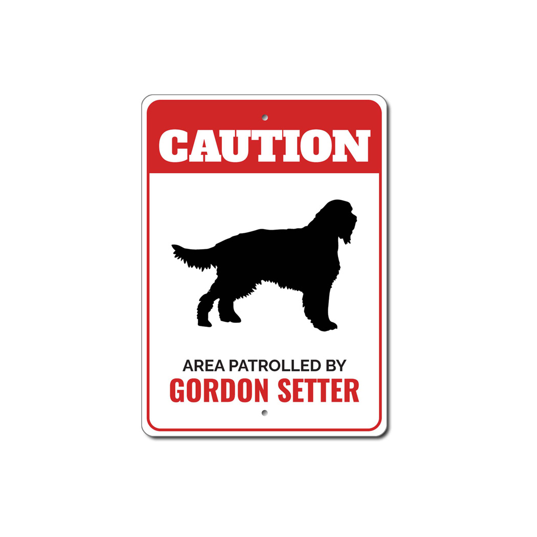 Patrolled By Gordon Setter Caution Aluminum Metal Decor Sign - 10x14 ...
