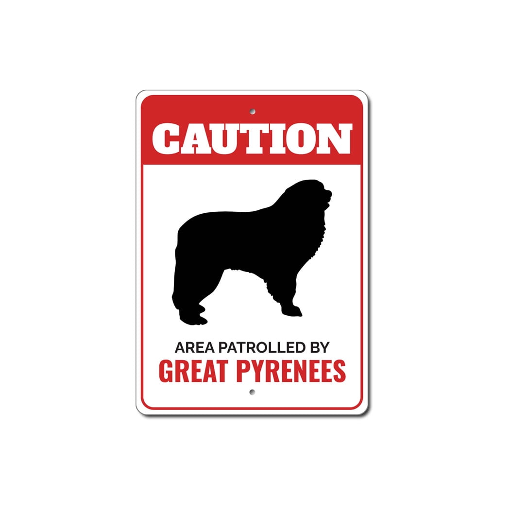 Patrolled By Great Pyrenees Caution Aluminum Metal Decor Sign - 4x18 ...