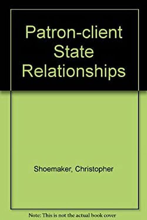 Pre-Owned Patron-Client State Relationships : Multilateral Crises in ...