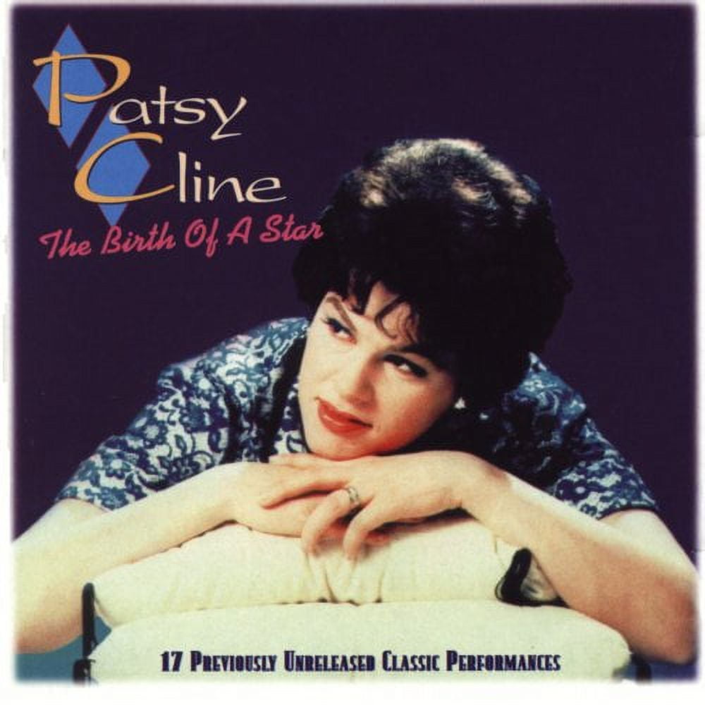 Patsy Cline ‎– The Birth Of A Star (CD) - Walmart.com