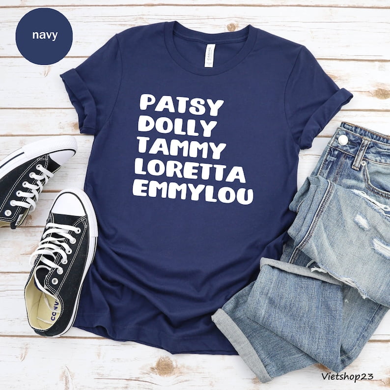 Patsy Dolly Tammy Loretta Emmylou Tee – Country Music Southern Girl ...