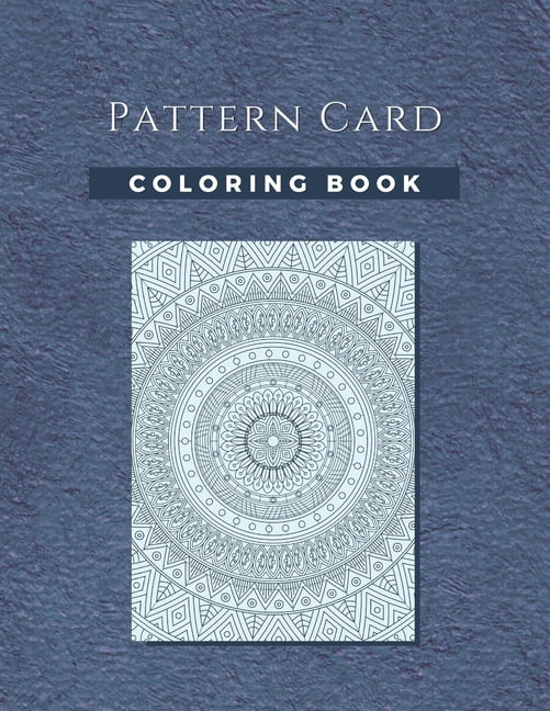 Pattern Card Coloring Book: Geometric Coloring Book, Mandala Coloring ...
