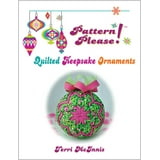 Pattern Please Inc. Pattern Please! Quilted Ornaments Pattern Book ...
