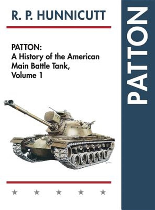 Pre-Owned Patton: A History of the American Main Battle Tank (Hardcover ...