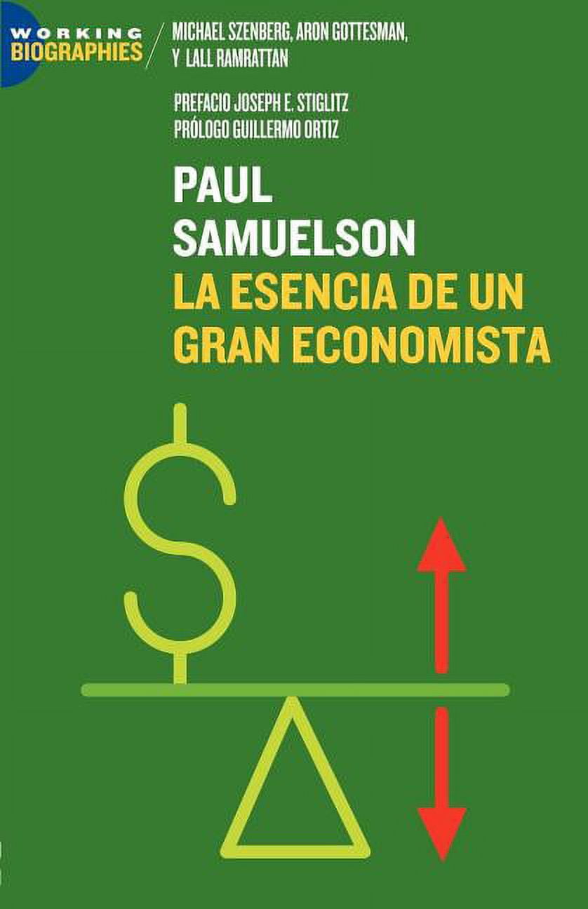 Paul A. Samuelson: La Esencia de un Gran Economista (Paperback ...