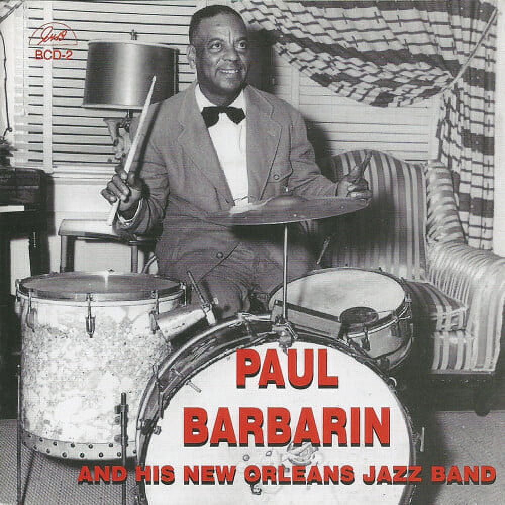 Paul Barbarin - Paul Barbarin and His New Orleans Jazz Band - Music ...