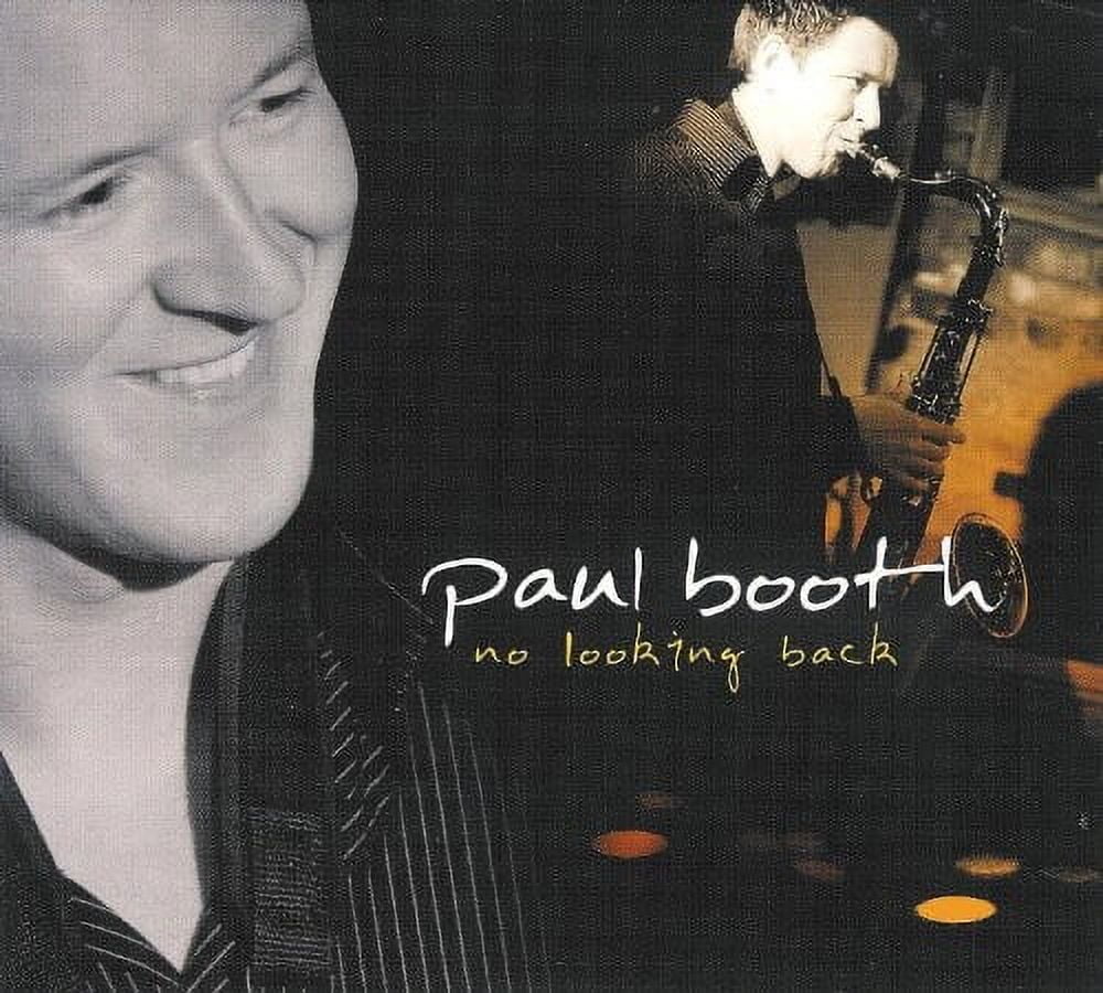 Paul Booth - No Looking Back - Jazz - CD - Walmart.com