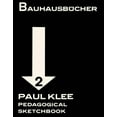 Paul Klee: Pedagogical Sketchbook: Bauhausbücher 2, (Hardcover ...