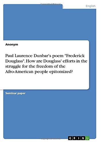 Paul Laurence Dunbar's Poem Frederick Douglass. How Are Douglass ...