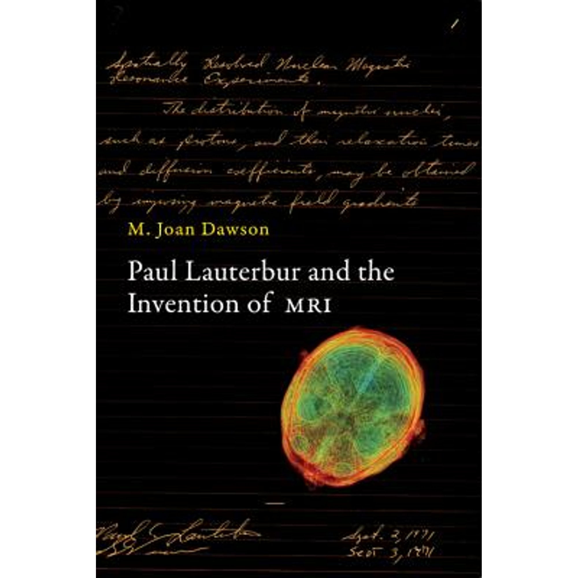 Pre-Owned Paul Lauterbur and the Invention of MRI (Hardcover ...