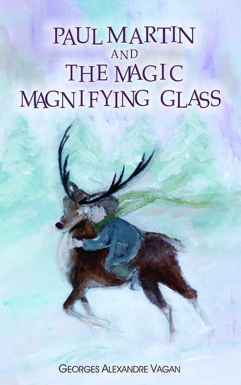 Paul Martin Paul Martin: paul martin and magic magnifying glass, Book 1 ...