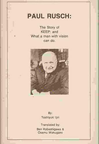 Pre-Owned Paul Rusch : The Story of KEEP and What a Man with Vision Can ...