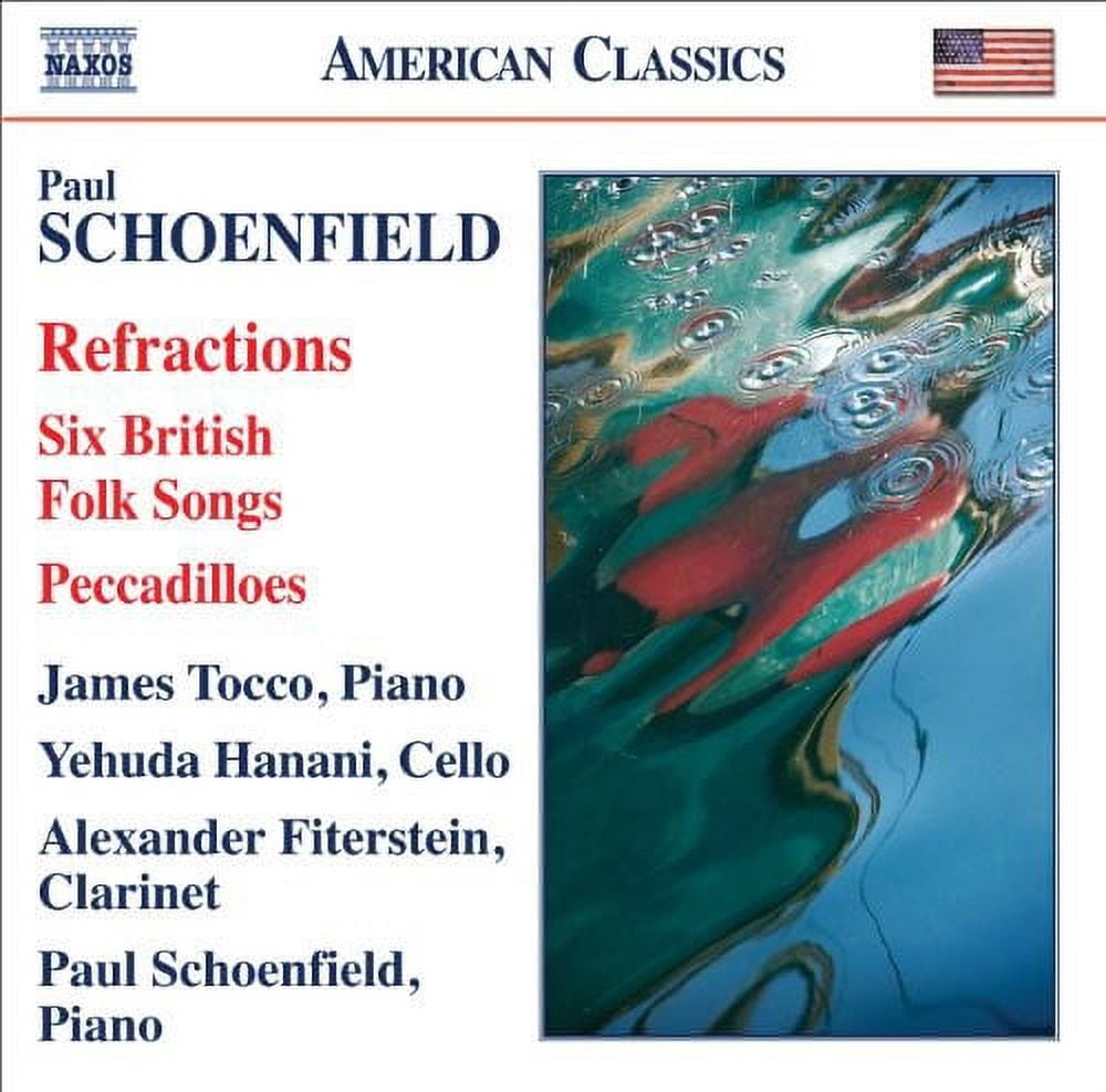 Paul Schoenfield - 6 British Folk Songs / Pecadilloes / Refractions ...