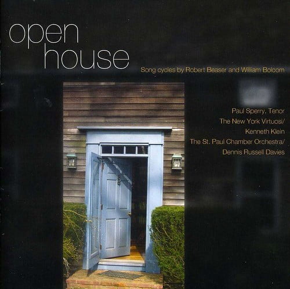 Paul Sperry - Open House: Songs By Robert Beaser & William - Music ...