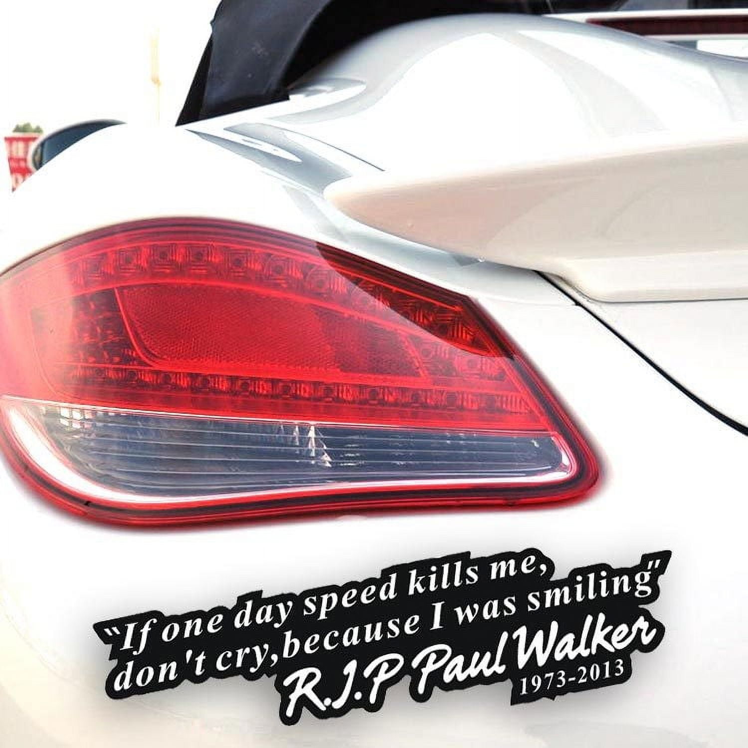 Paul Walker Quote Memorial Car Sticker Graphic Car Decal - Walmart.com